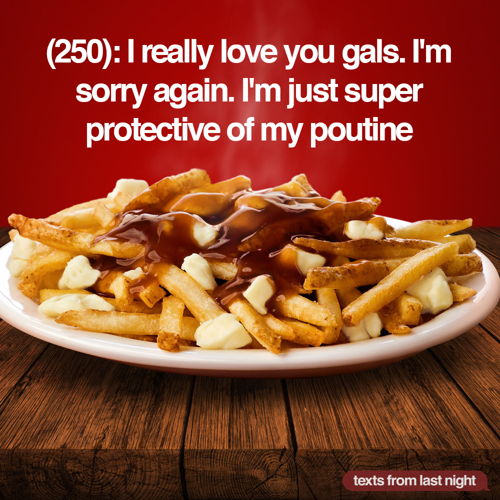 Don't go there. | Canadian food, Meanwhile in canada, Poutine